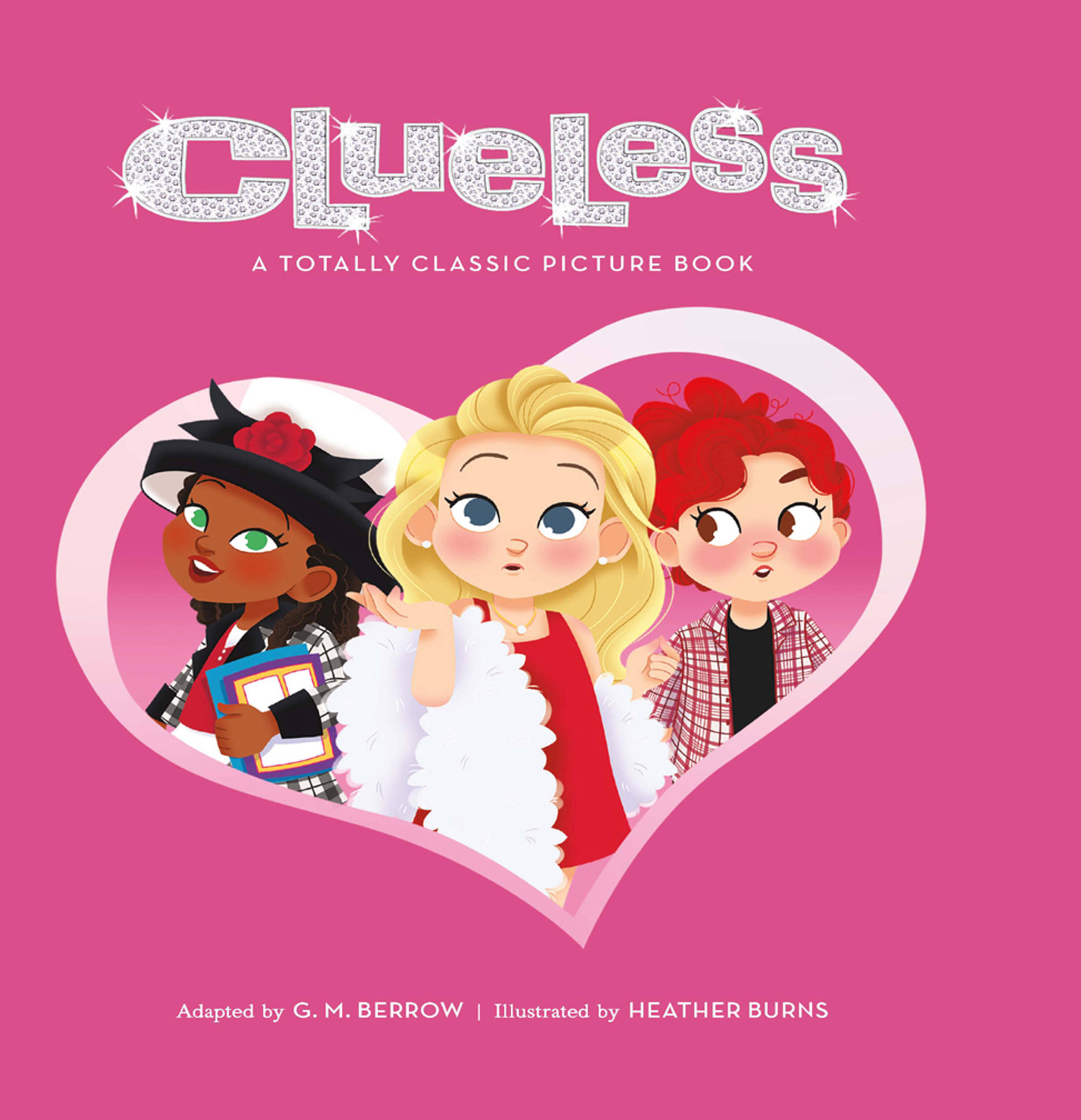 Clueless: A Totally Classic Picture Book by G.M. Berrow | Hachette Book ...