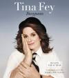 Bossypants by Tina Fey | Hachette Book Group