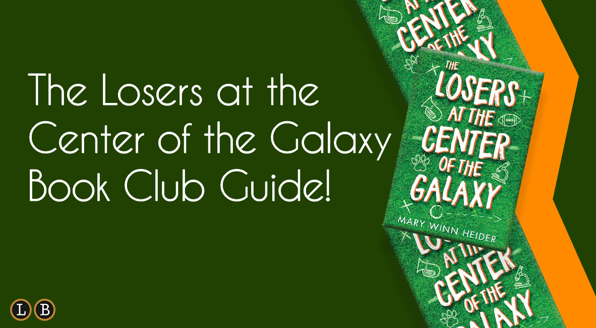 The Losers at the Center of the Galaxy | Book Club Guide! | Hachette ...