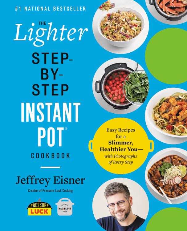 Step-by-Step Instant Pot Cookbooks | Hachette Book Group
