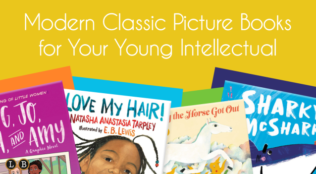 Modern Classic Picture Books for Your Young Intellectual | Hachette ...