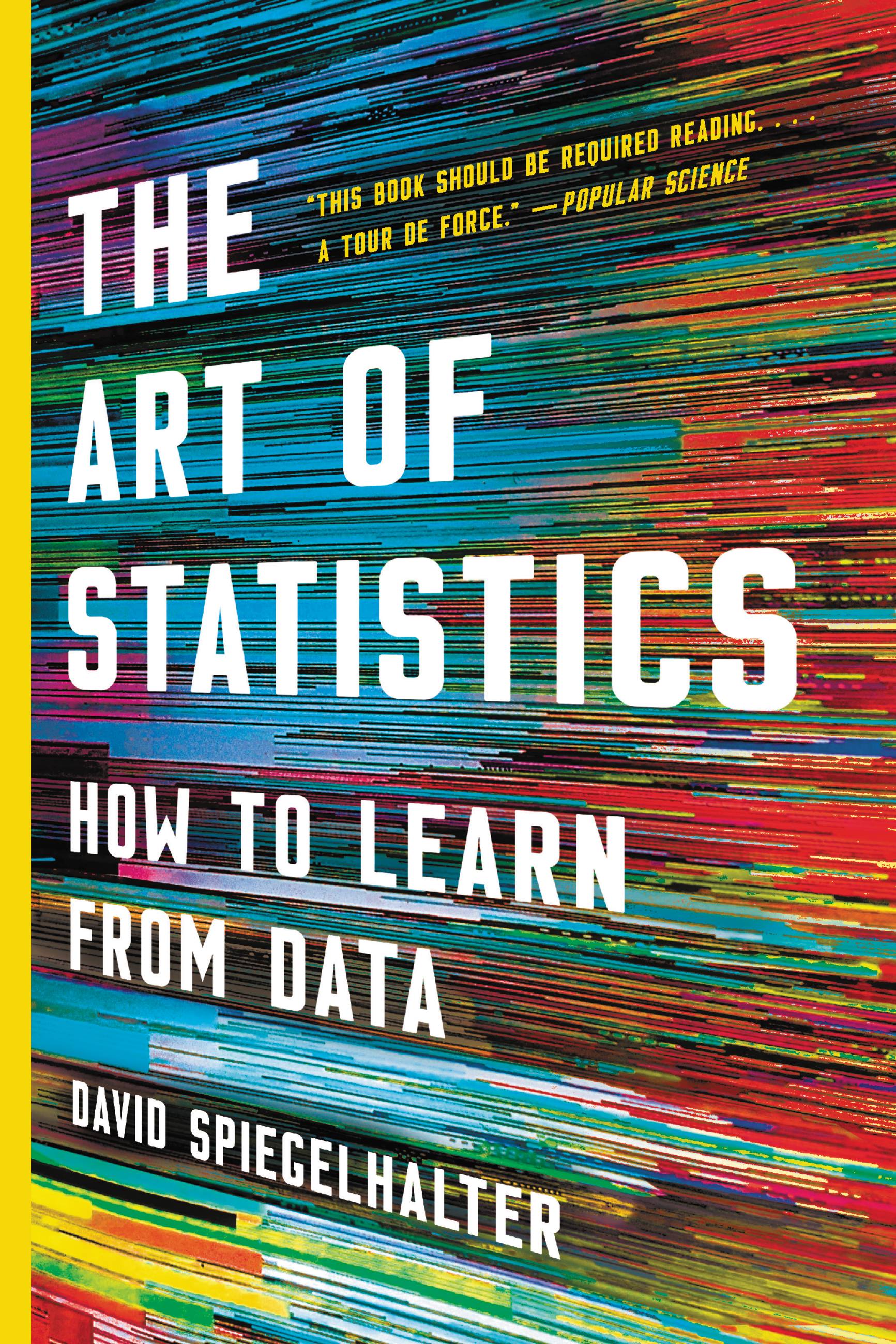 The Art of Statistics by David Spiegelhalter | Hachette Book Group