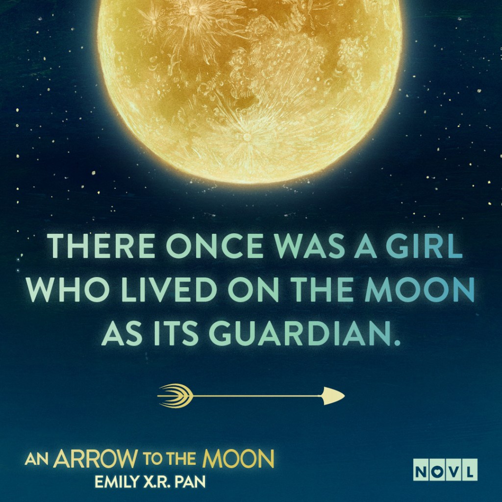An Arrow to the Moon by Emily X.R. Pan | Hachette Book Group