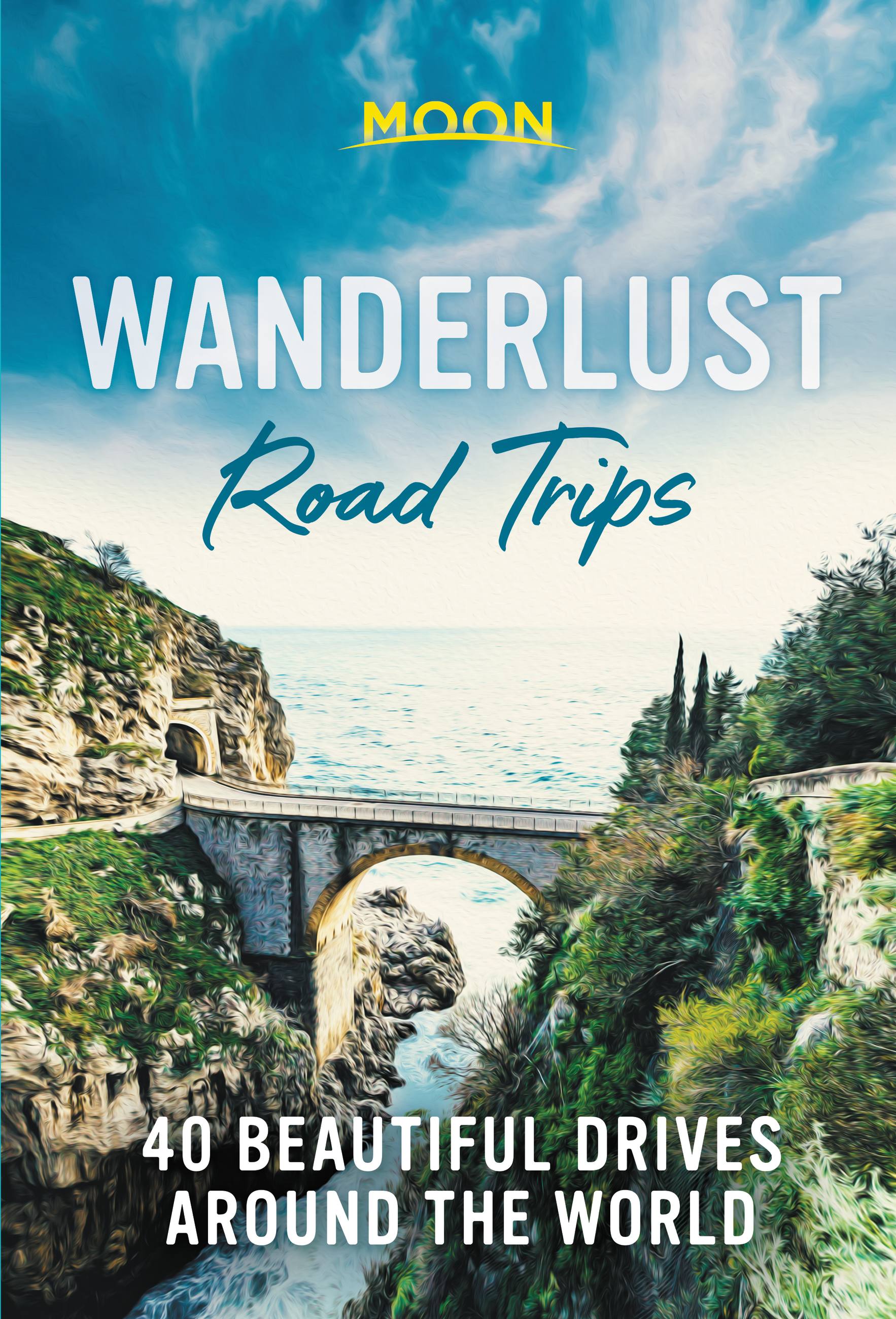 Wanderlust Road Trips by Moon Travel Guides | Hachette Book Group
