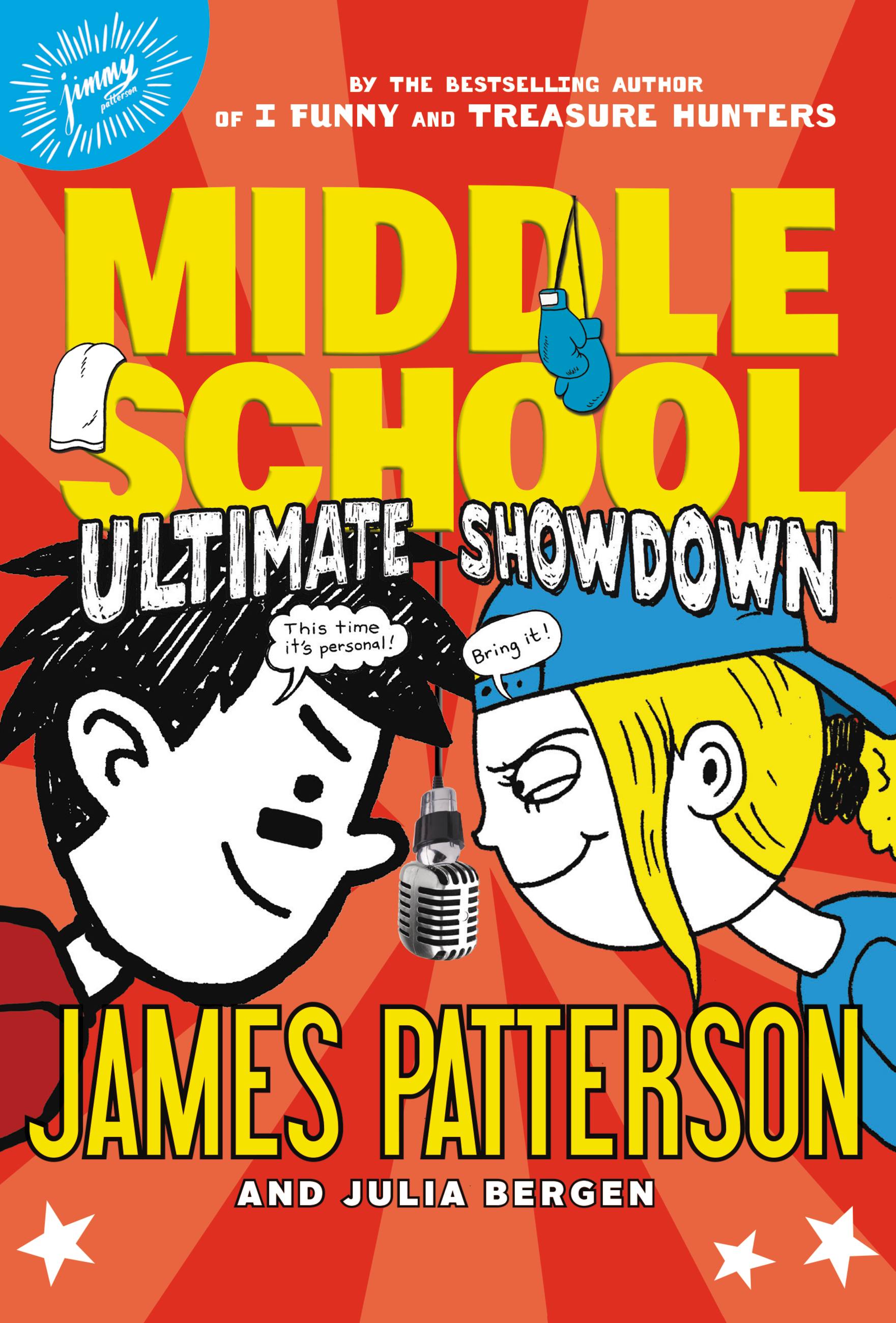 Middle School: Ultimate Showdown by James Patterson & Julia Bergen ...