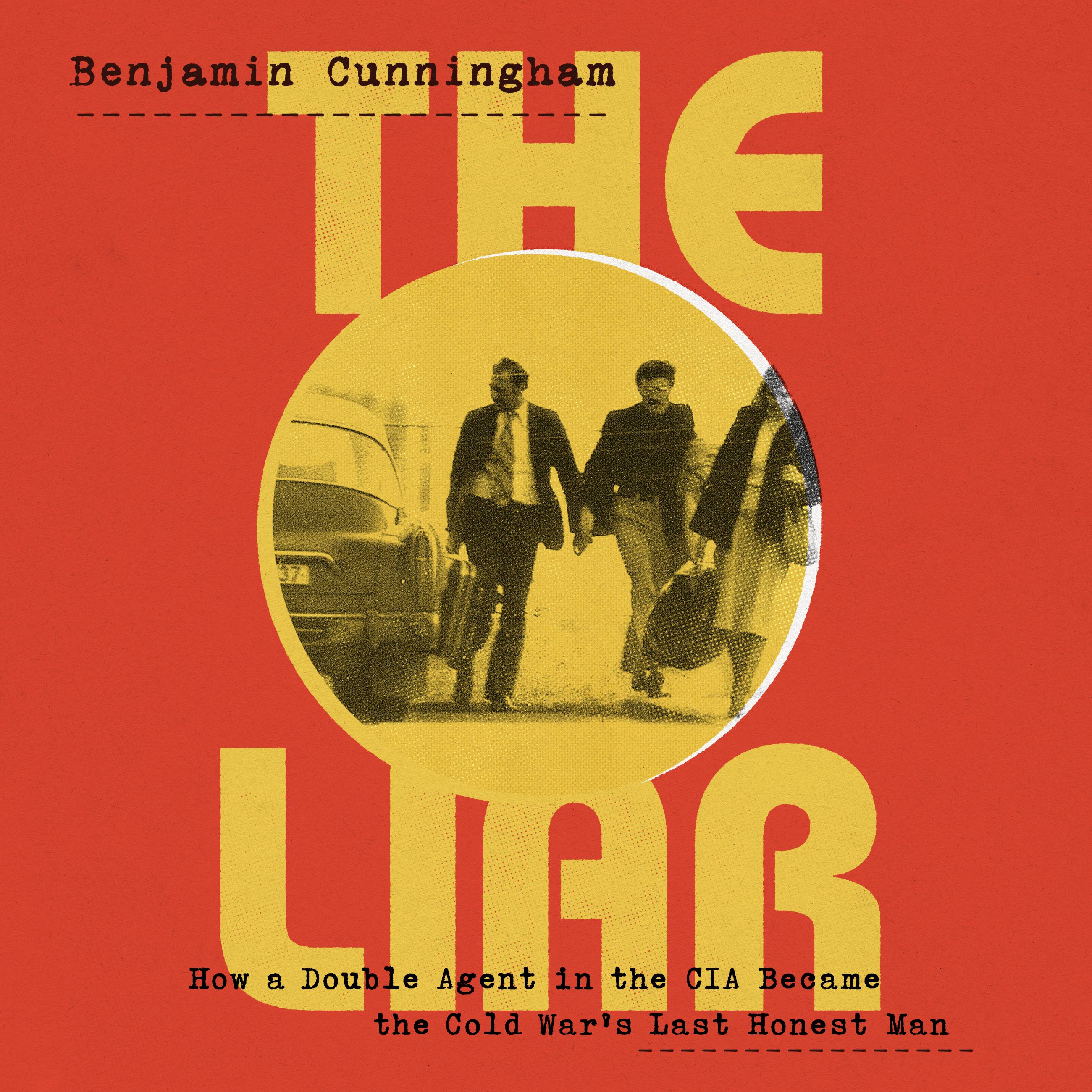 The Liar by Benjamin Cunningham & Keith Sellon-Wright | Hachette Book Group