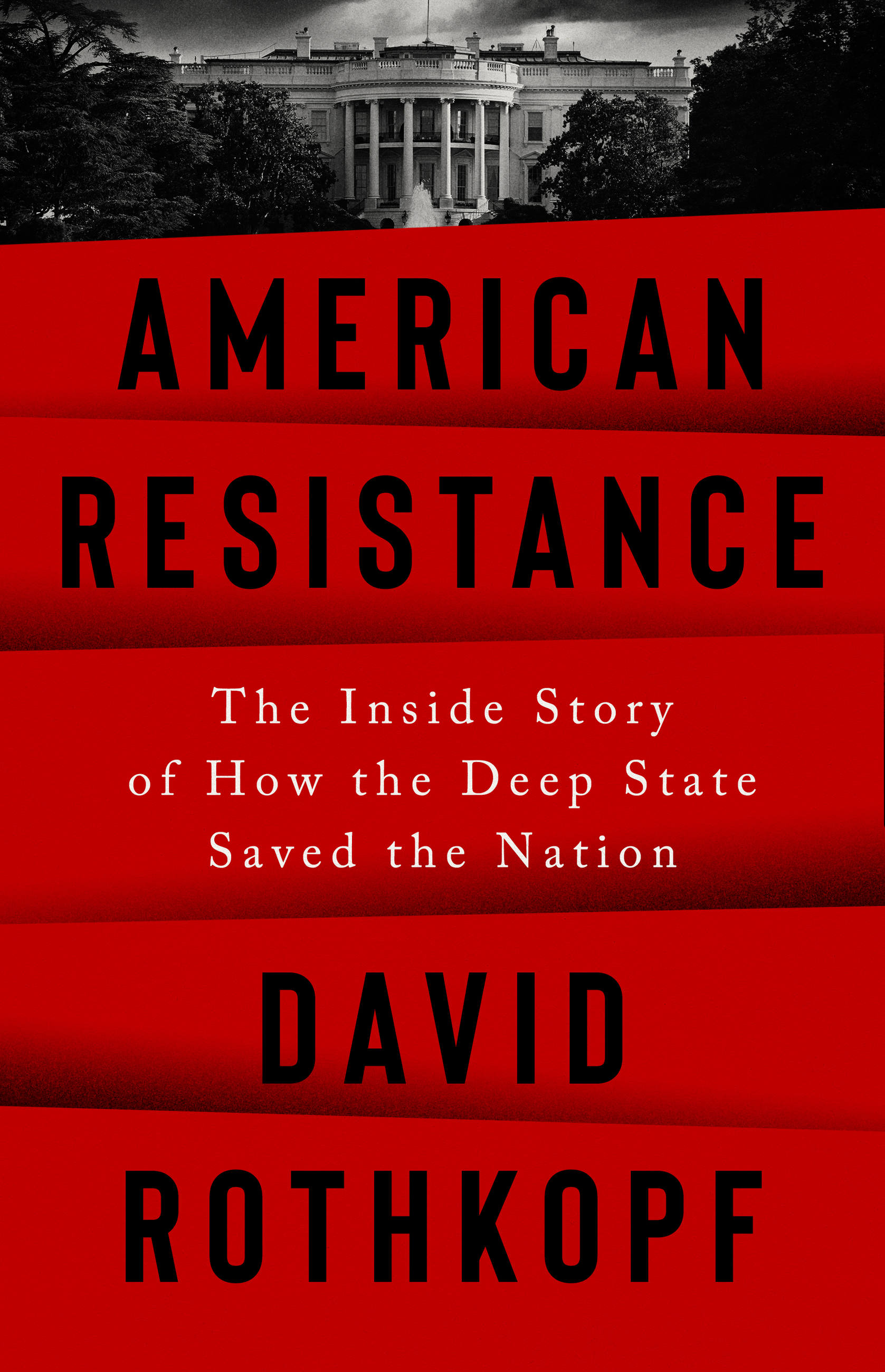 American Resistance by David Rothkopf | Hachette Book Group