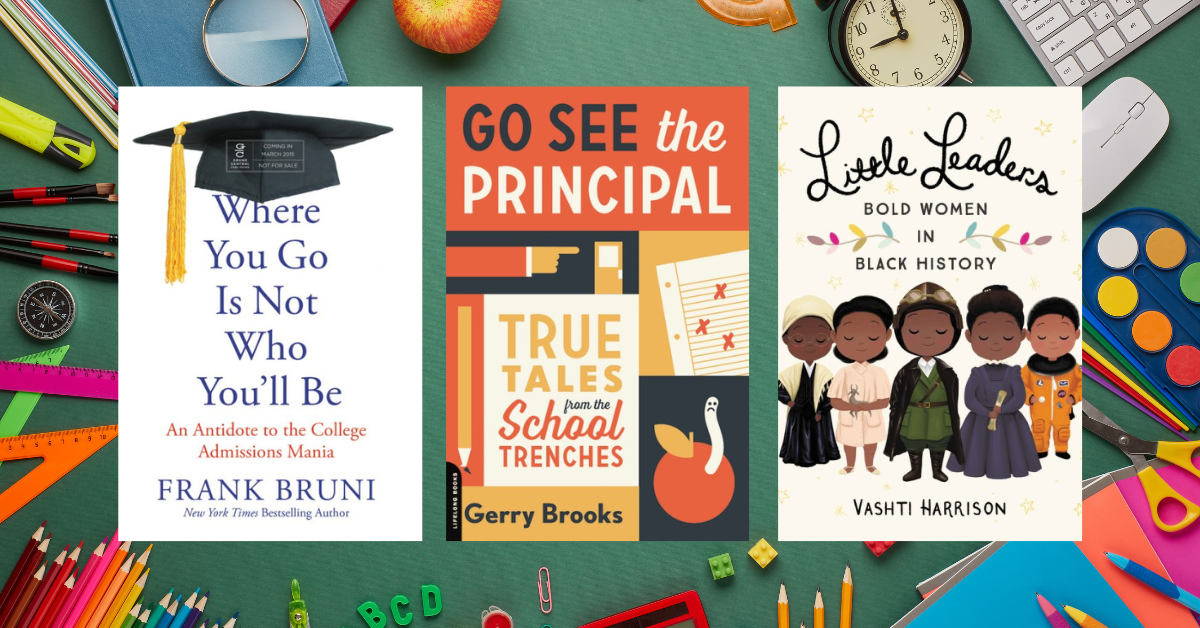 Get in the Back to School Spirit: Inspiring Reads for Learners of All ...