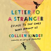 Letter to a Stranger by Colleen Kinder | Hachette Book Group