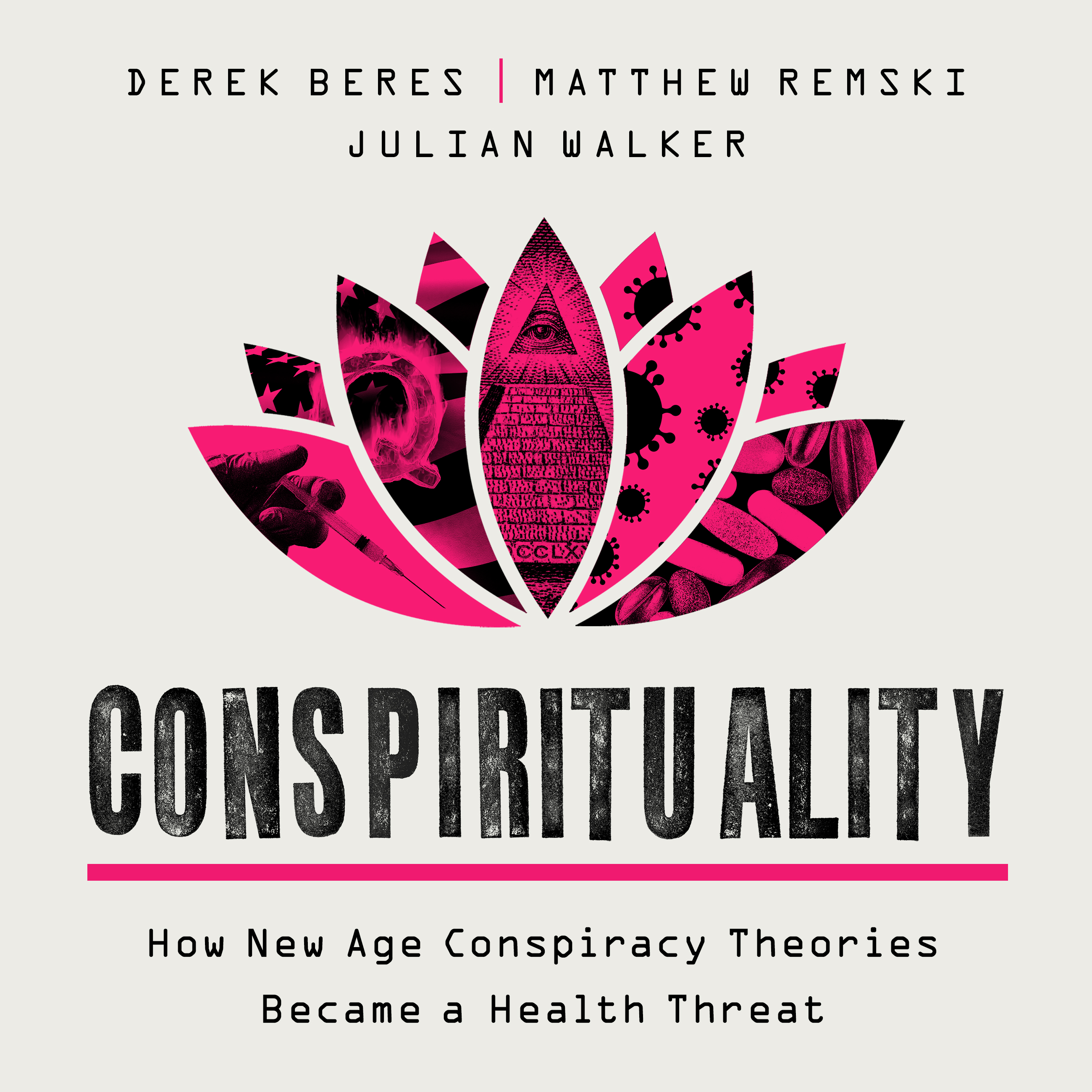 Conspirituality by Derek Beres | Hachette Book Group