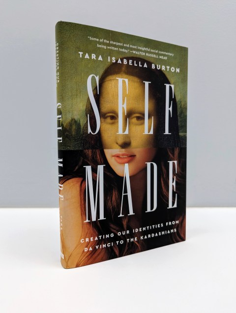 Self-Made by Tara Isabella Burton | Hachette Book Group