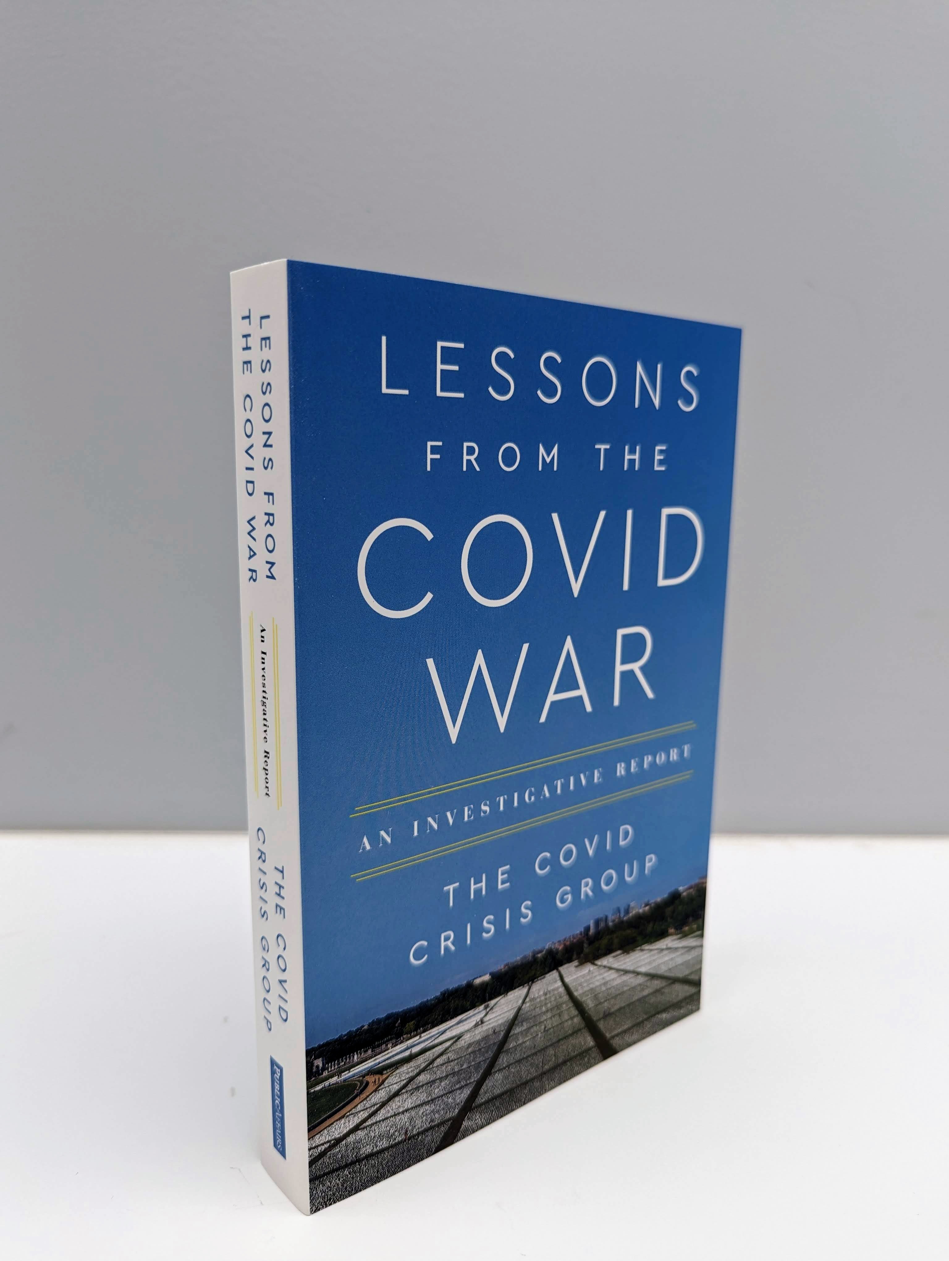 Lessons from the Covid War by Covid Crisis Group | Hachette Book Group
