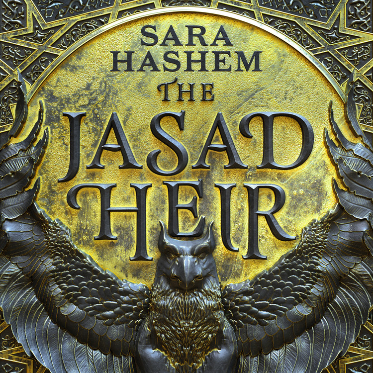 The Jasad Heir by Sara Hashem | Hachette Book Group
