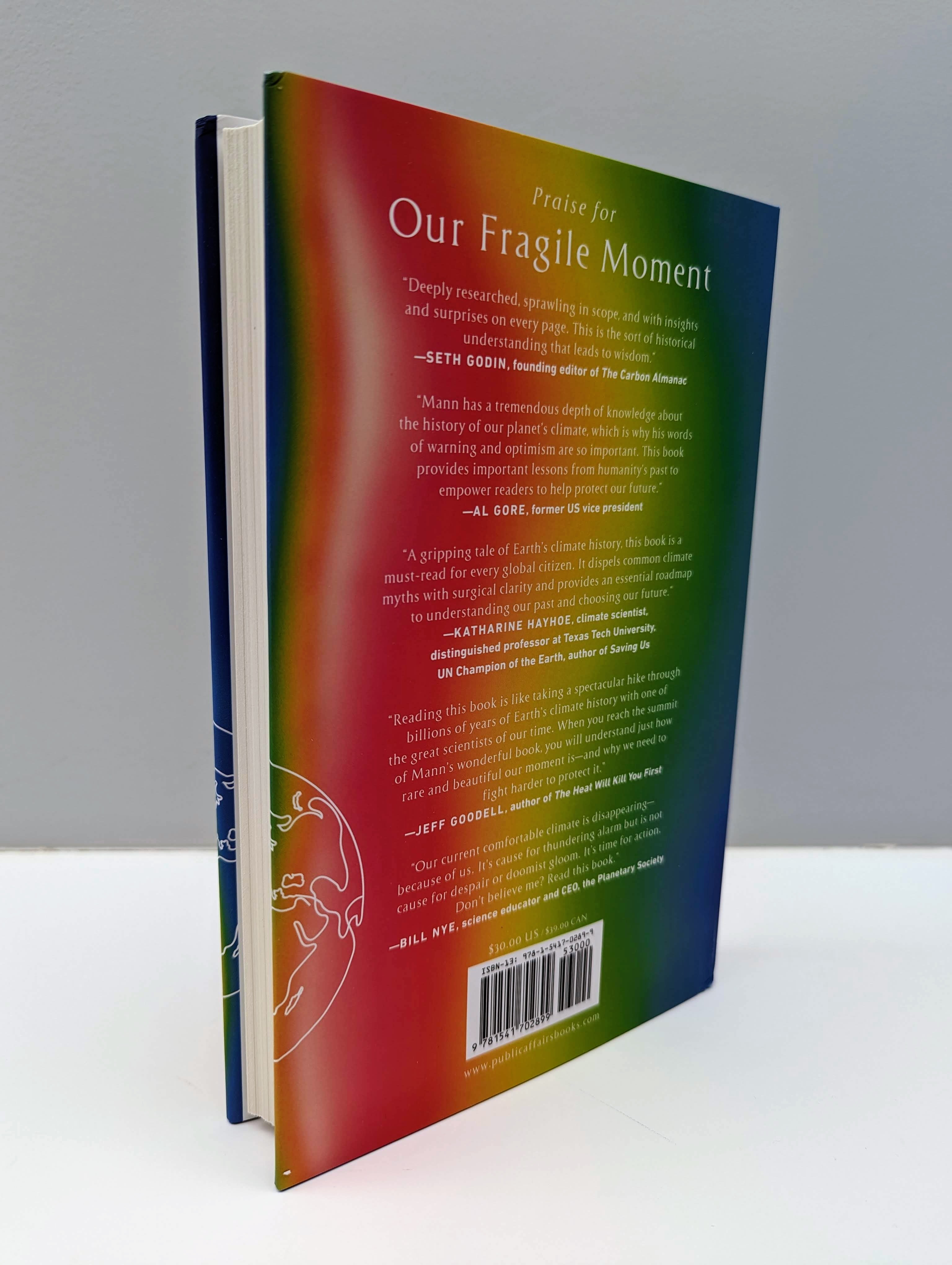 Our Fragile Moment by Michael E. Mann | Hachette Book Group