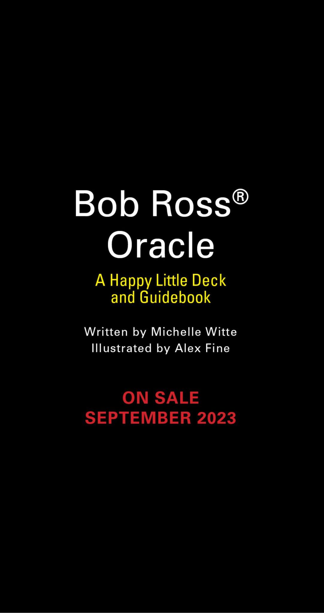 Bob Ross Oracle by Michelle Witte | Hachette Book Group