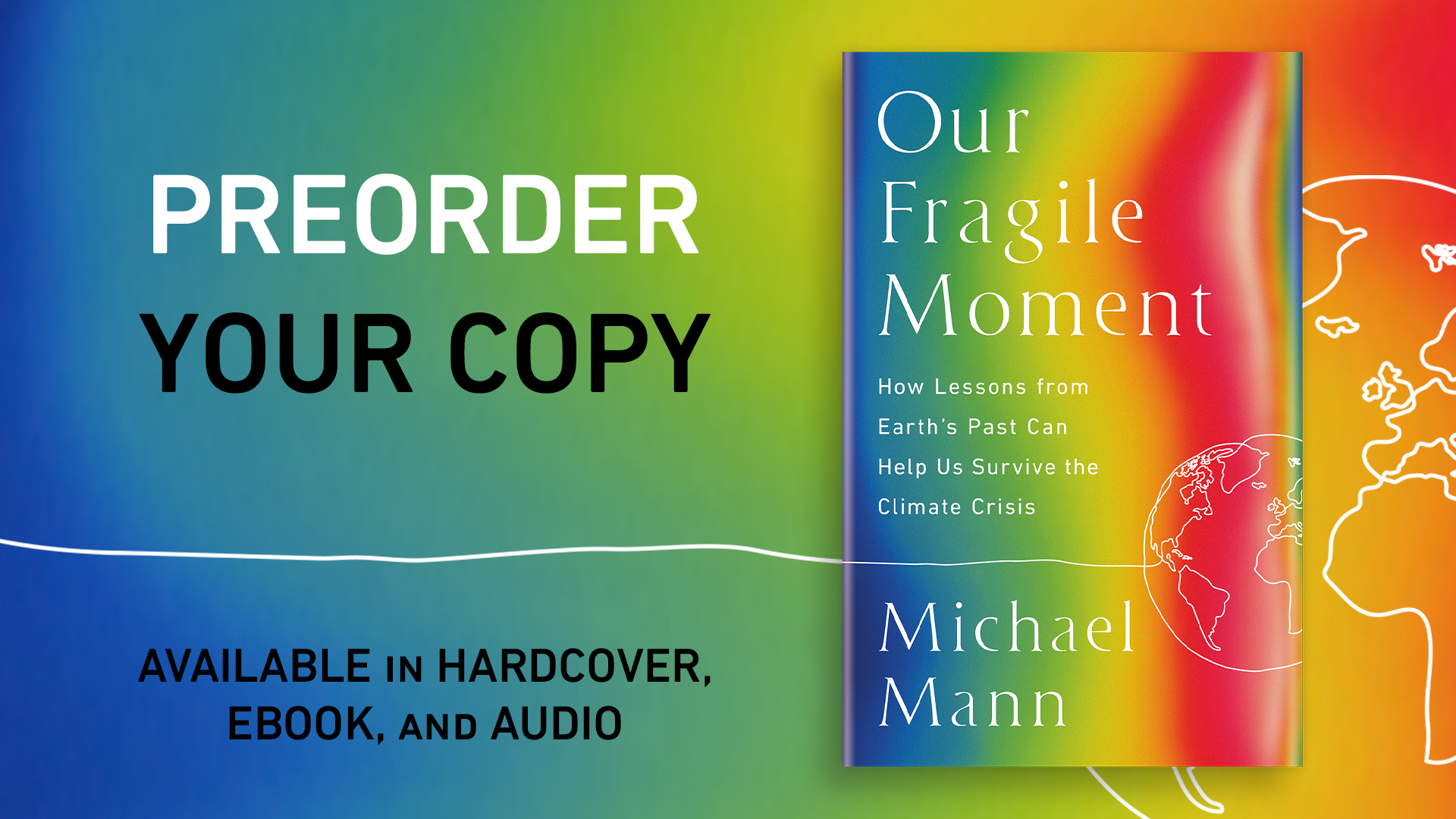 Our Fragile Moment by Michael E. Mann | Hachette Book Group