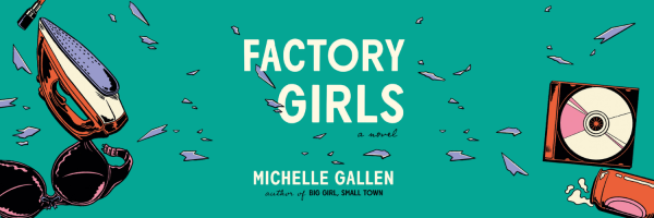 Factory Girls: A Playlist Curated by Michelle Gallen | Hachette Book Group