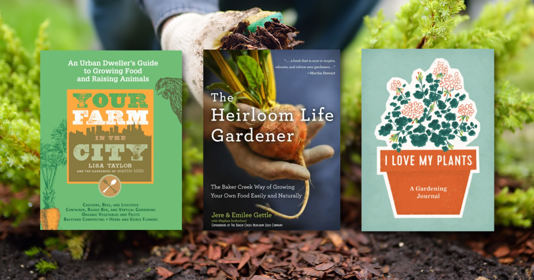 Gardening This Spring? Check out These Books First | Hachette Book Group