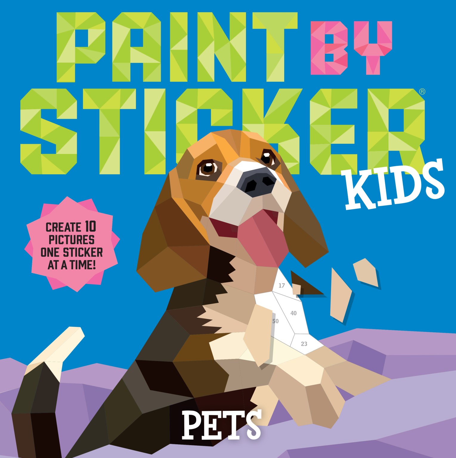 Paint by Sticker Kids: Pets by Workman Publishing | Hachette Book Group