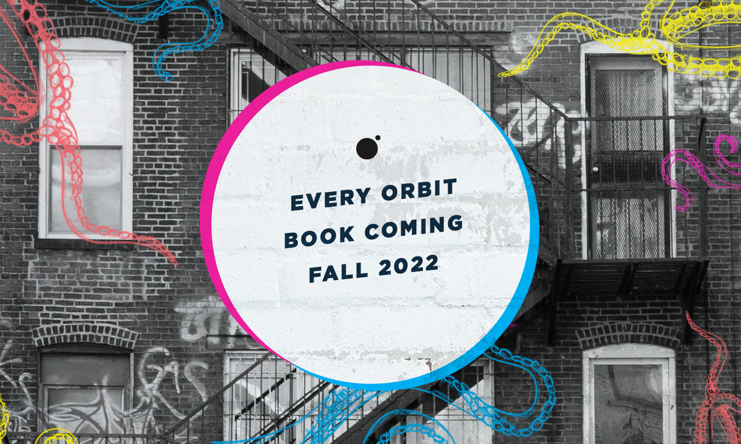 Every Orbit Book Coming Fall 2022 | Hachette Book Group
