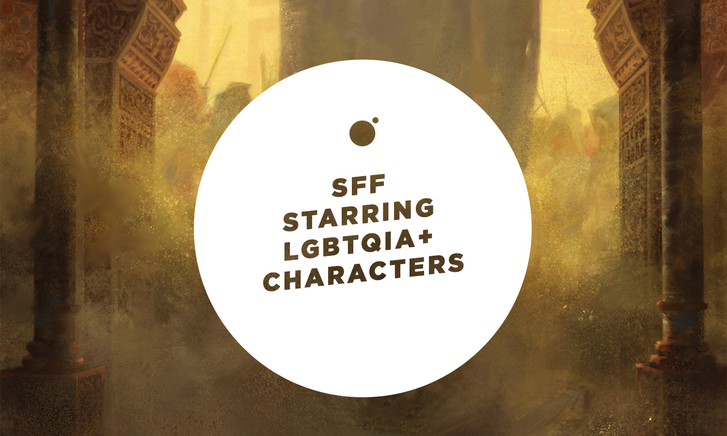 SFF Starring LGBTQIA+ Characters | Hachette Book Group