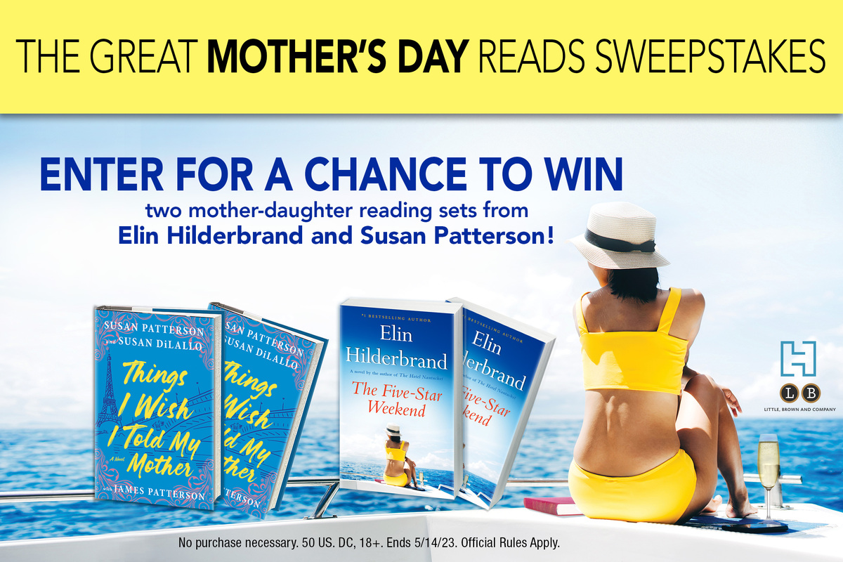 Great Mother's Day Sweepstakes | Hachette Book Group