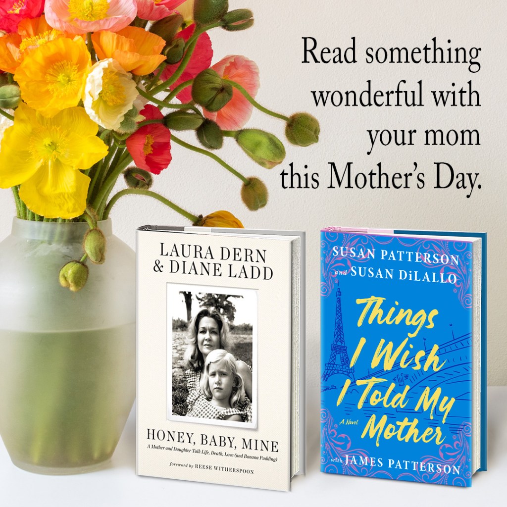 Share These Heartwarming Reads for Mother’s Day | Hachette Book Group