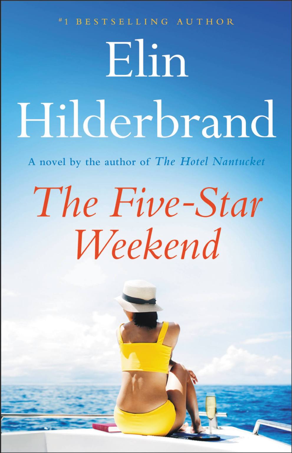 The Five-Star Weekend by Elin Hilderbrand | Hachette Book Group