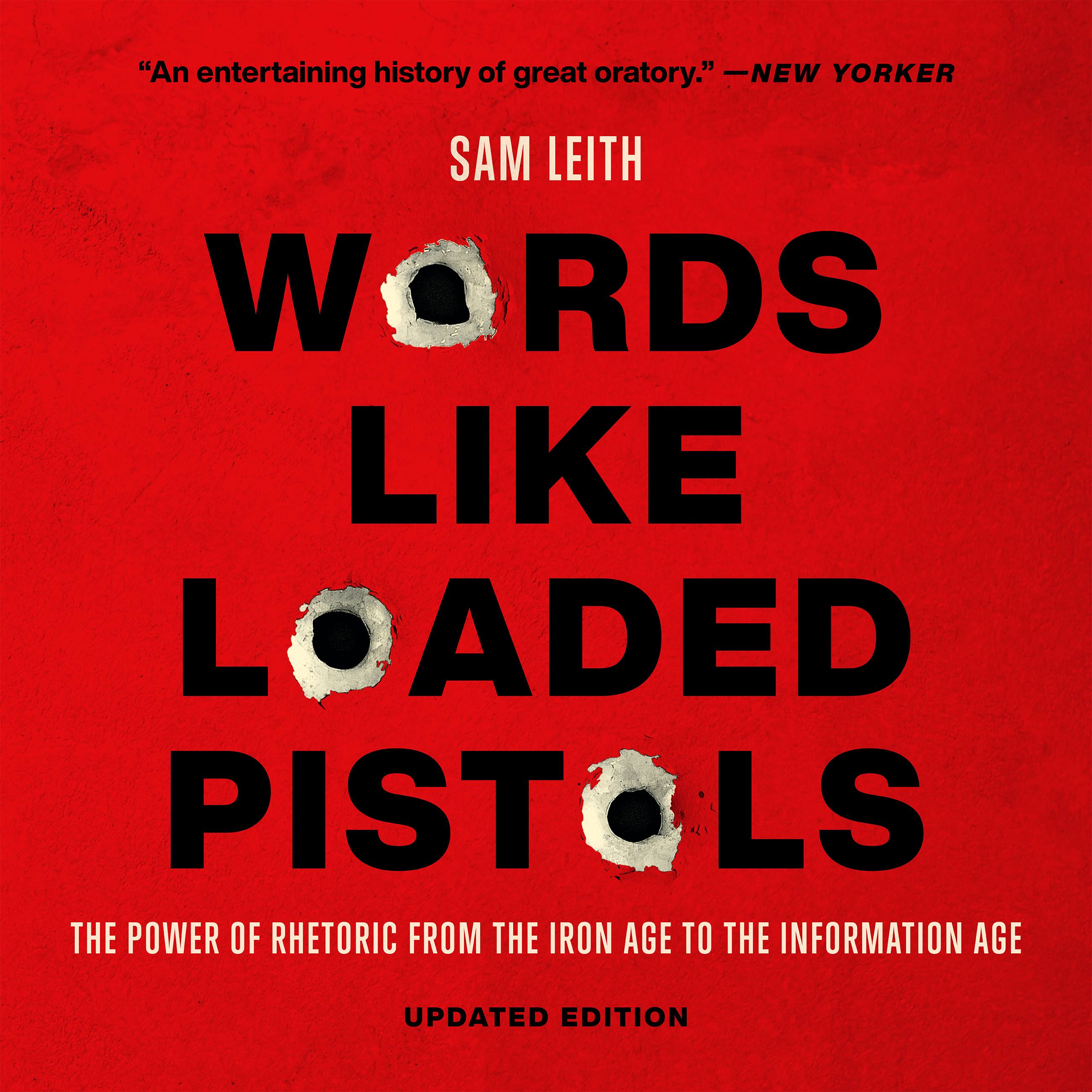 Words Like Loaded Pistols by Sam Leith & Alan Medcroft | Hachette Book ...