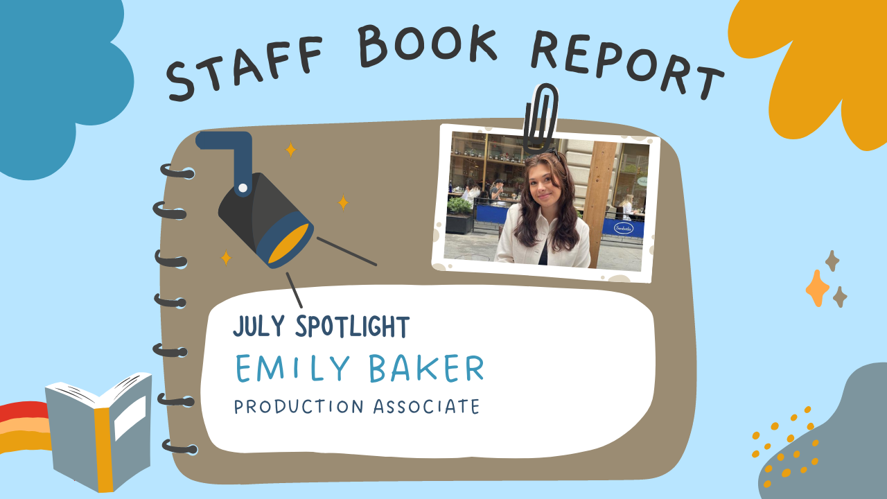 July Staff Book Report: Emily Baker | Hachette Book Group
