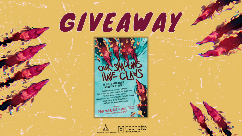 Our Shadows Have Claws Sweepstakes 2 | Hachette Book Group
