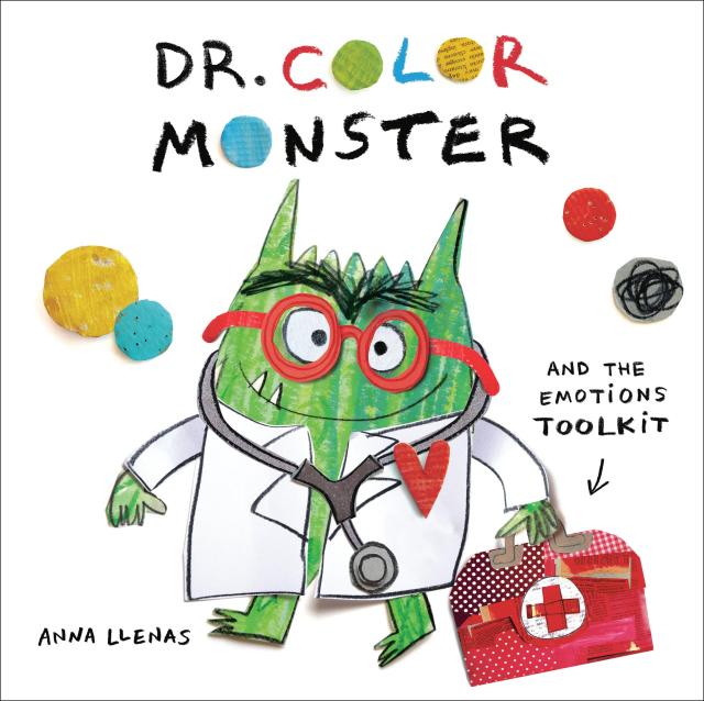 Dr. Color Monster and the Emotions Toolkit by Anna Llenas | Hachette ...
