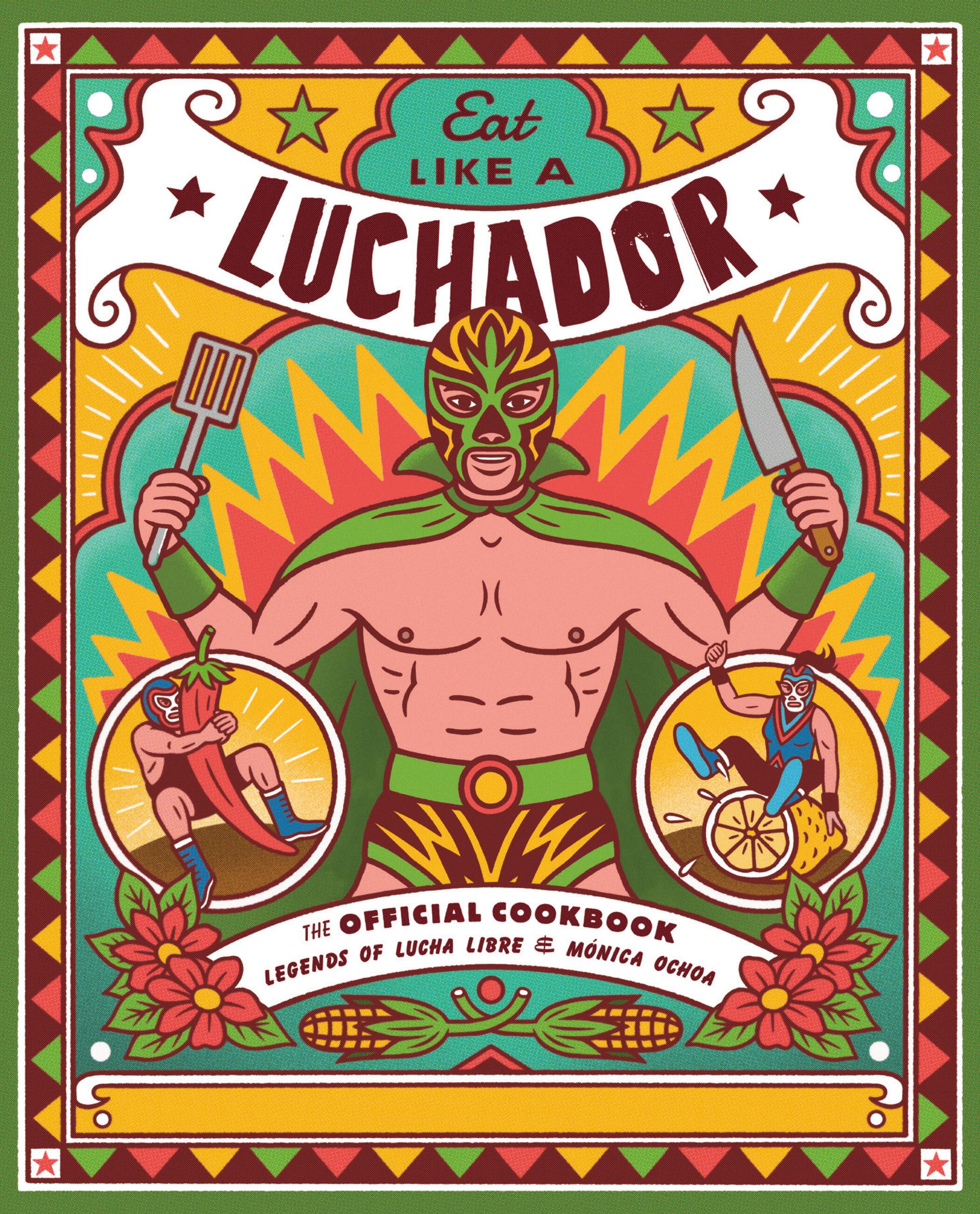 Legends of Lucha Libre | Hachette Book Group
