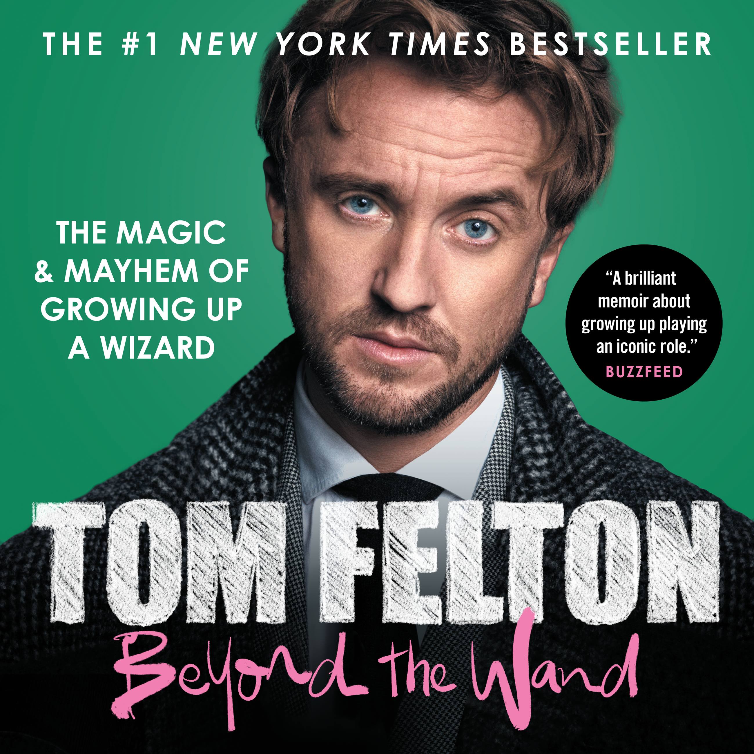 Beyond the Wand by Tom Felton | Hachette Book Group