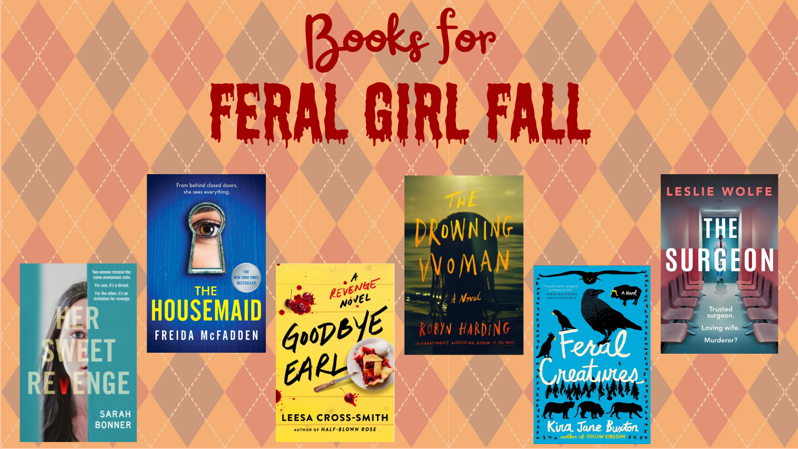 Books You Need to Read for FERAL GIRL FALL | Hachette Book Group