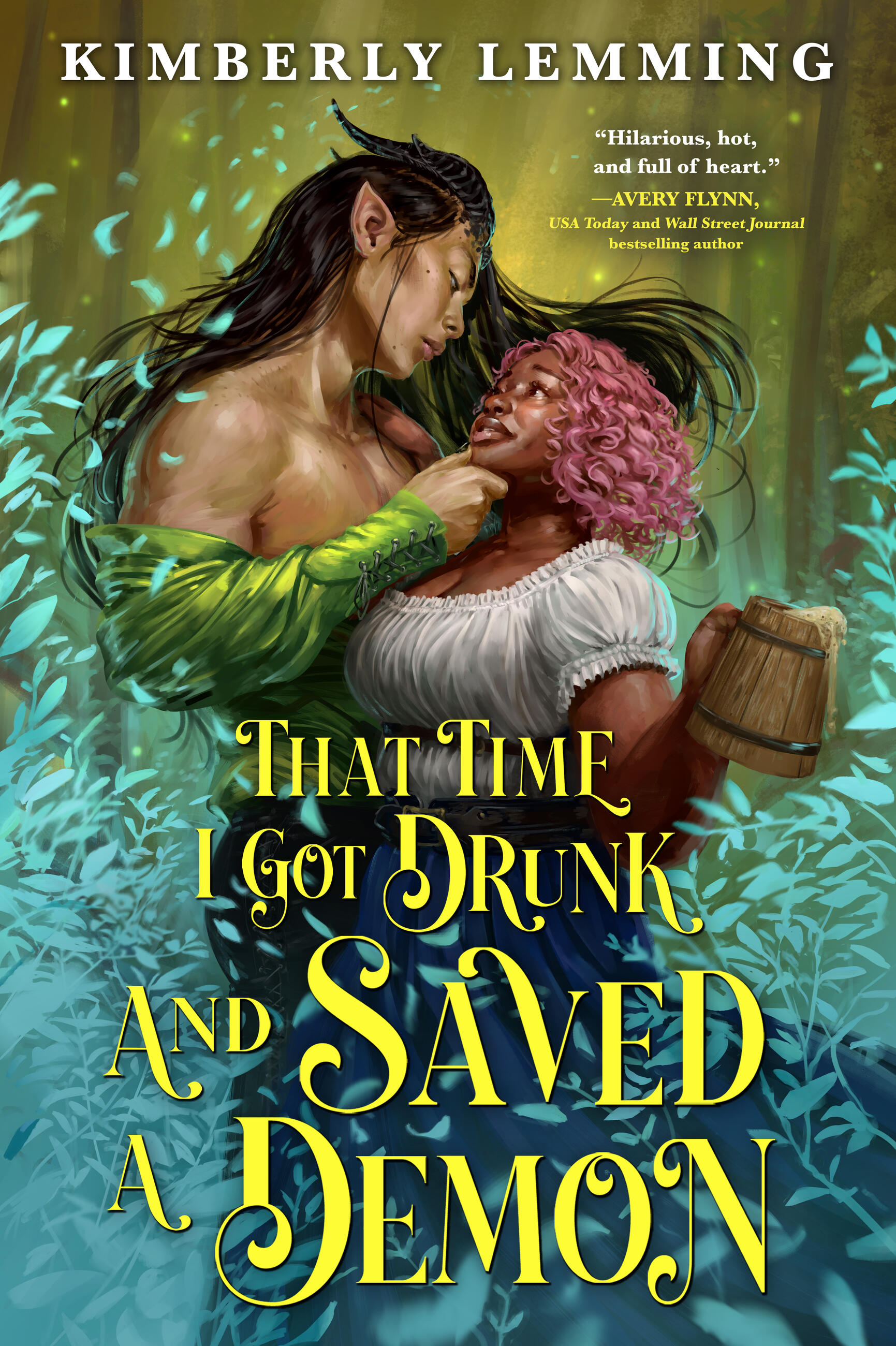 That Time I Got Drunk and Saved a Demon by Kimberly Lemming | Hachette ...