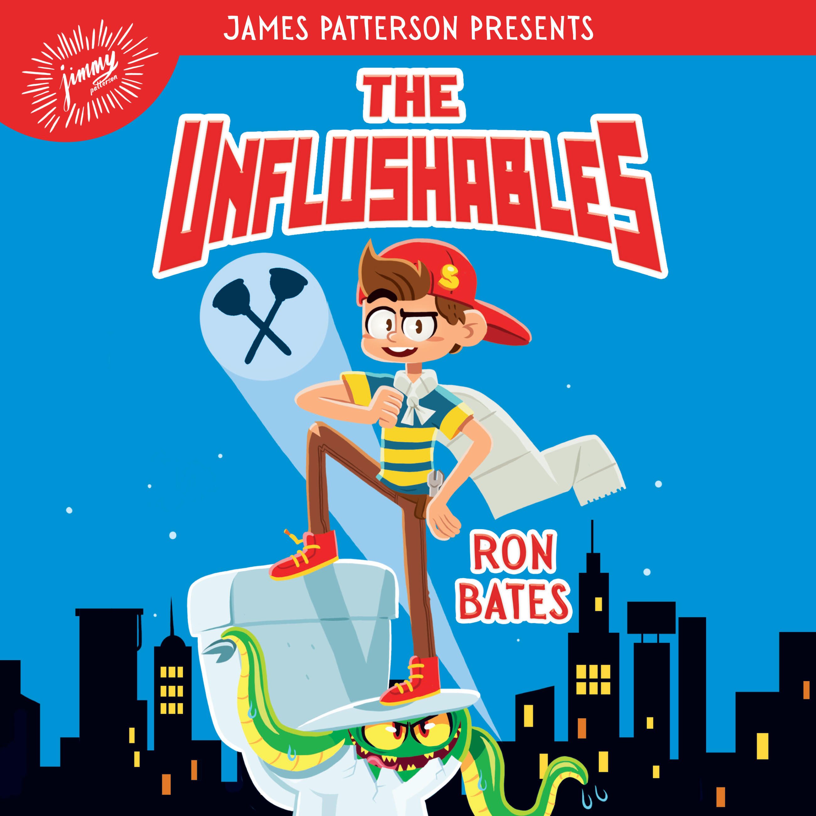 The Unflushables by Ron Bates & James Patterson & Adam McArthur ...