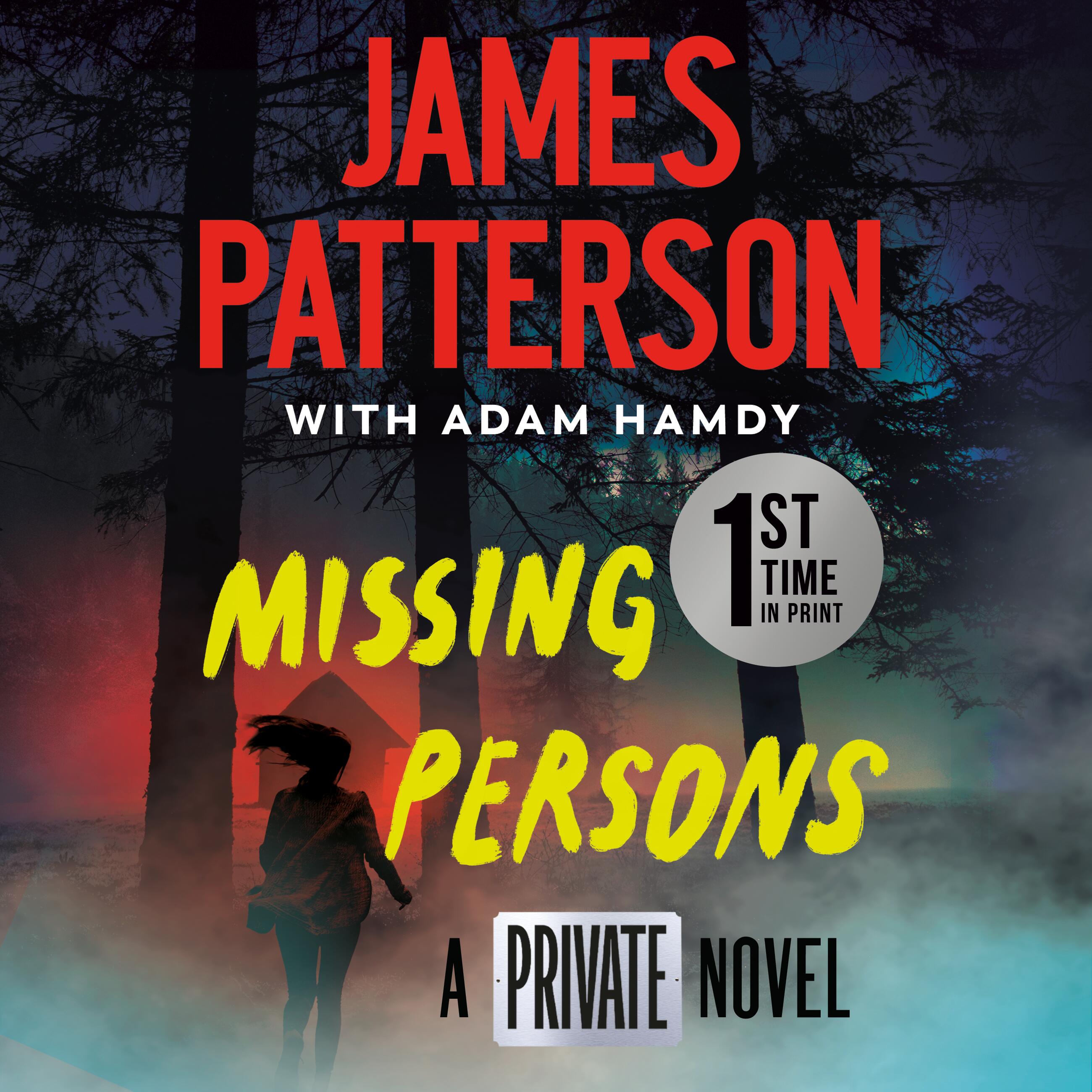 Missing Persons by James Patterson & Adam Hamdy & Trevor White & Kate ...