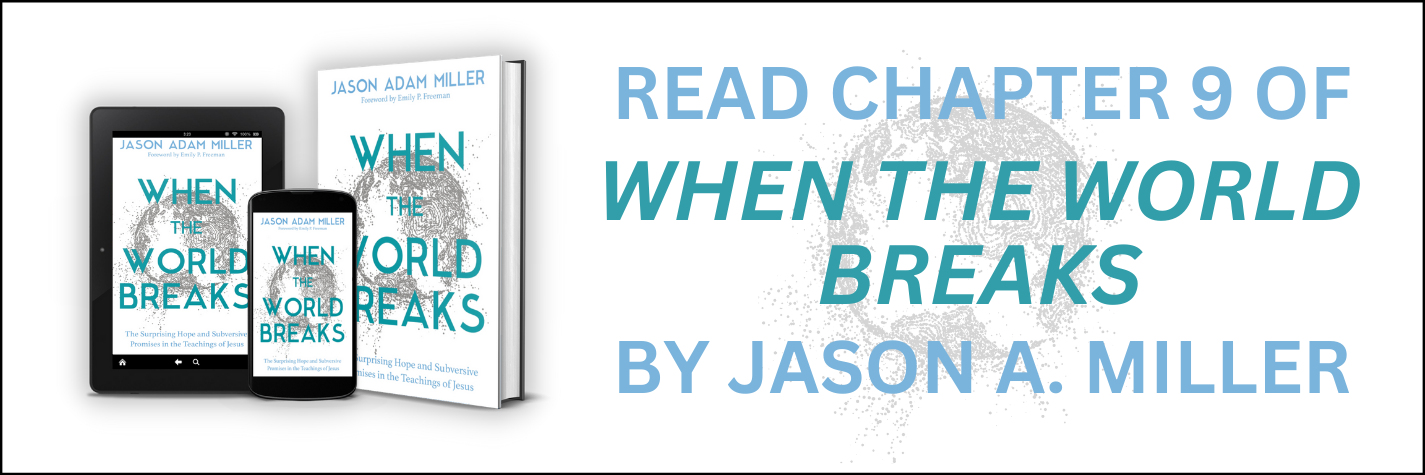 Read Chapter 9 of When the World Breaks | Hachette Book Group
