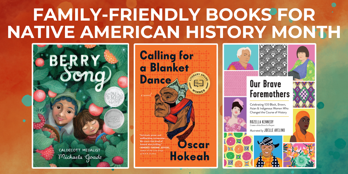 Family-Friendly Books for Native American History Month | Hachette Book ...