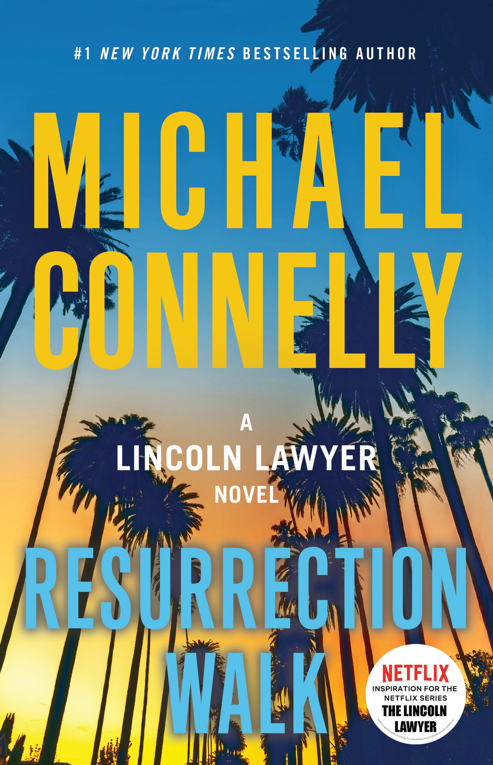 Resurrection Walk by Michael Connelly | Hachette Book Group