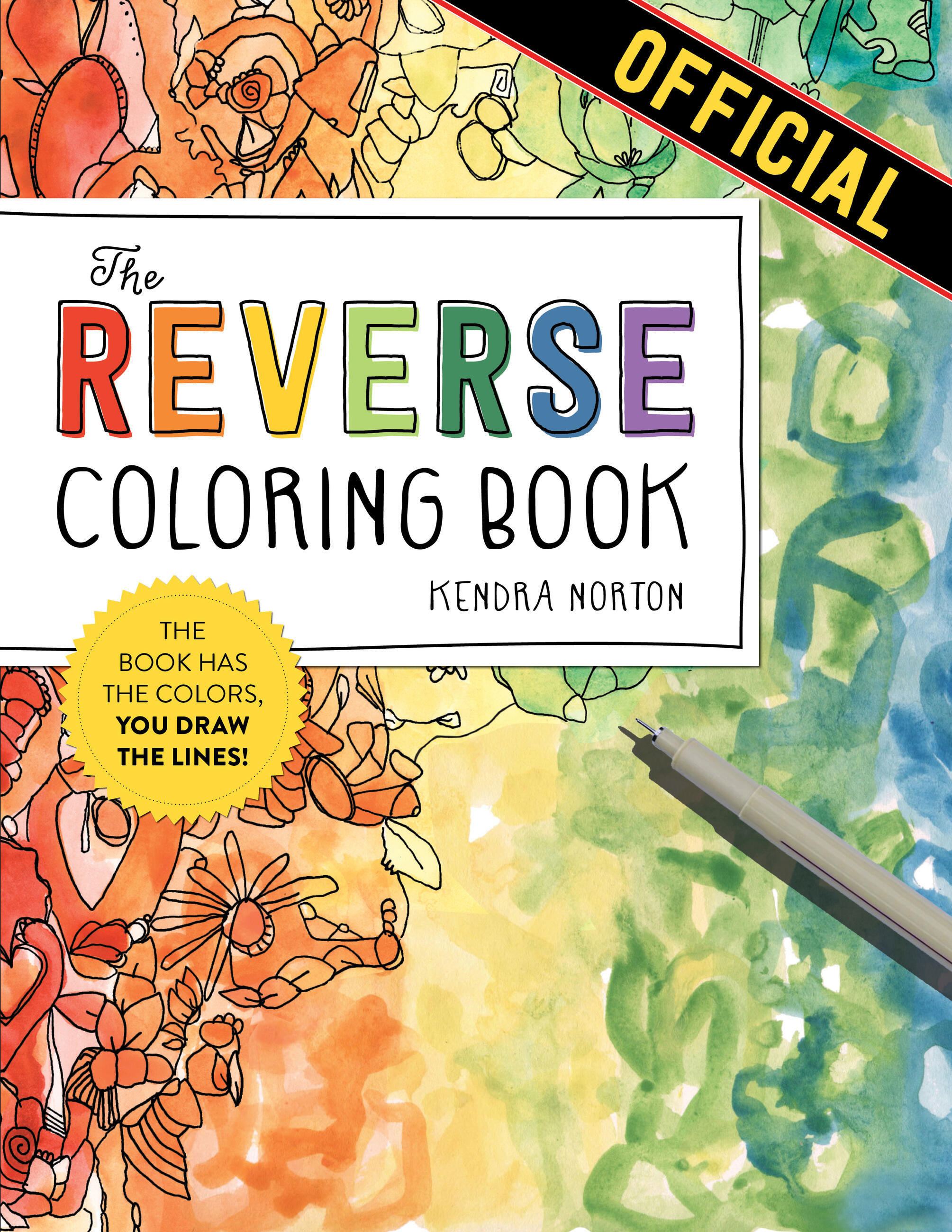 The Reverse Coloring Book™ by Kendra Norton | Hachette Book Group
