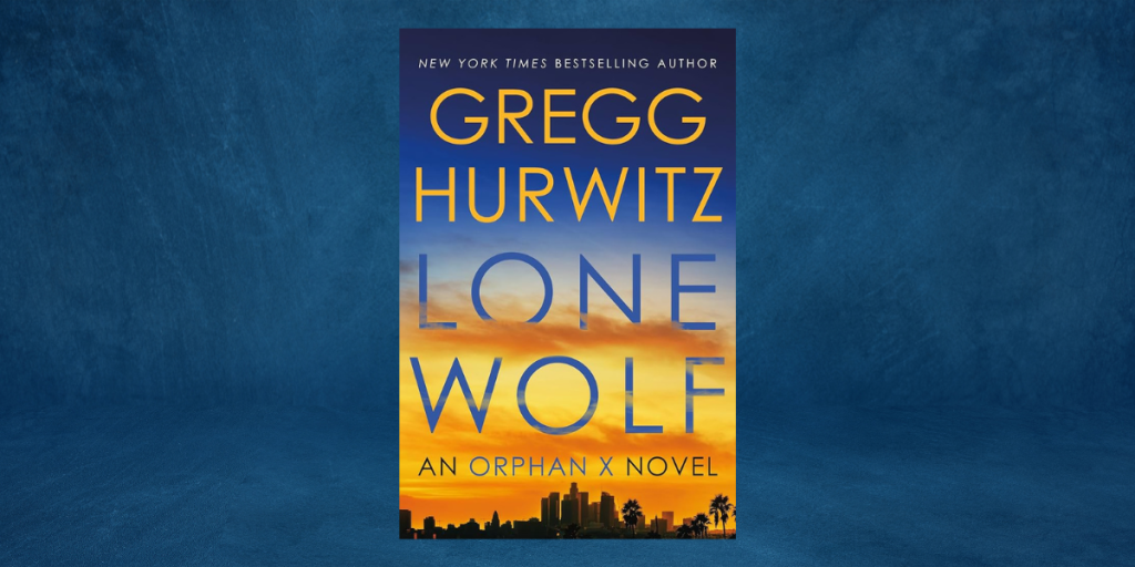 Read the Excerpt: Lone Wolf by Gregg Hurwitz | Novel Suspects