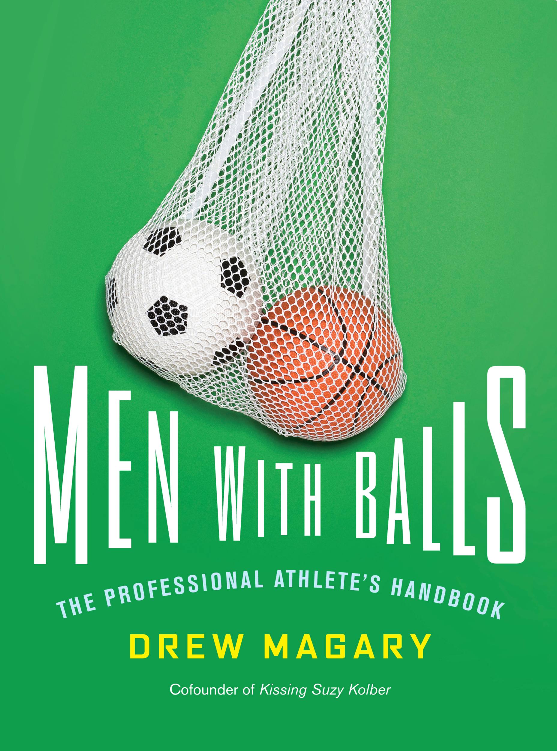 Men with Balls by Drew Magary | Hachette Book Group