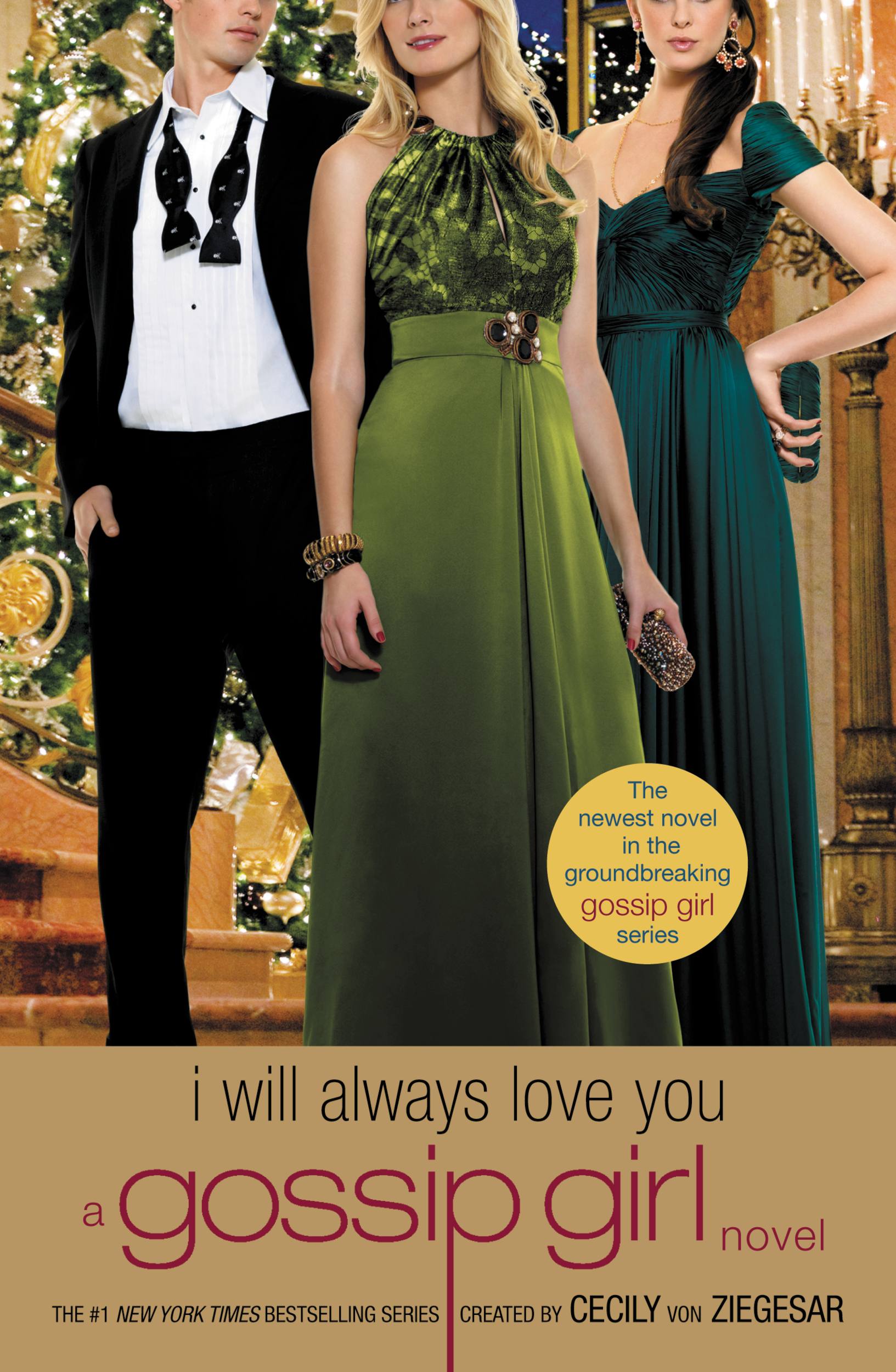 Gossip Girl: I Will Always Love You by Cecily von Ziegesar | Hachette ...