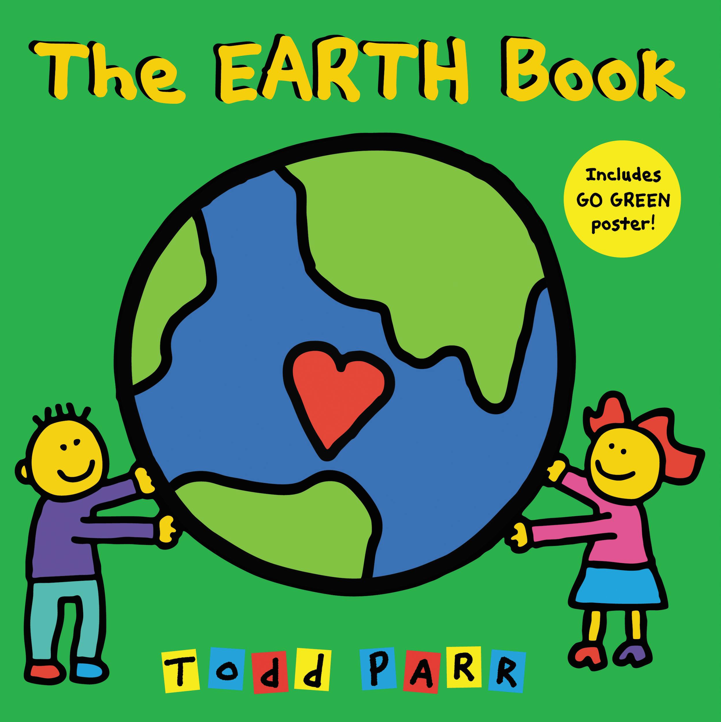The EARTH Book by Todd Parr | Hachette Book Group