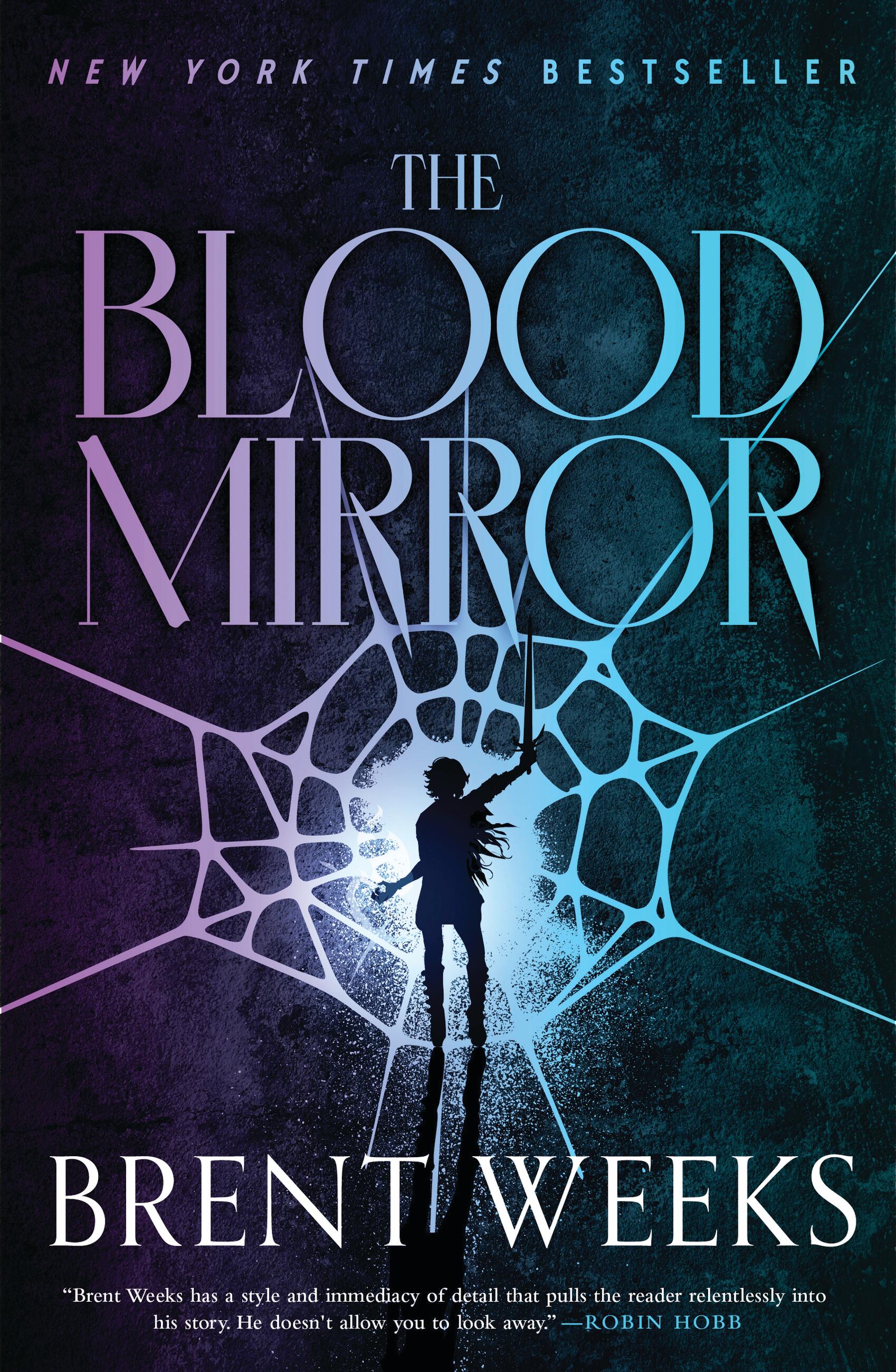 The Blood Mirror by Brent Weeks | Hachette Book Group