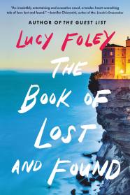The Book Of Lost And Found By Lucy Foley Hachette Book Group