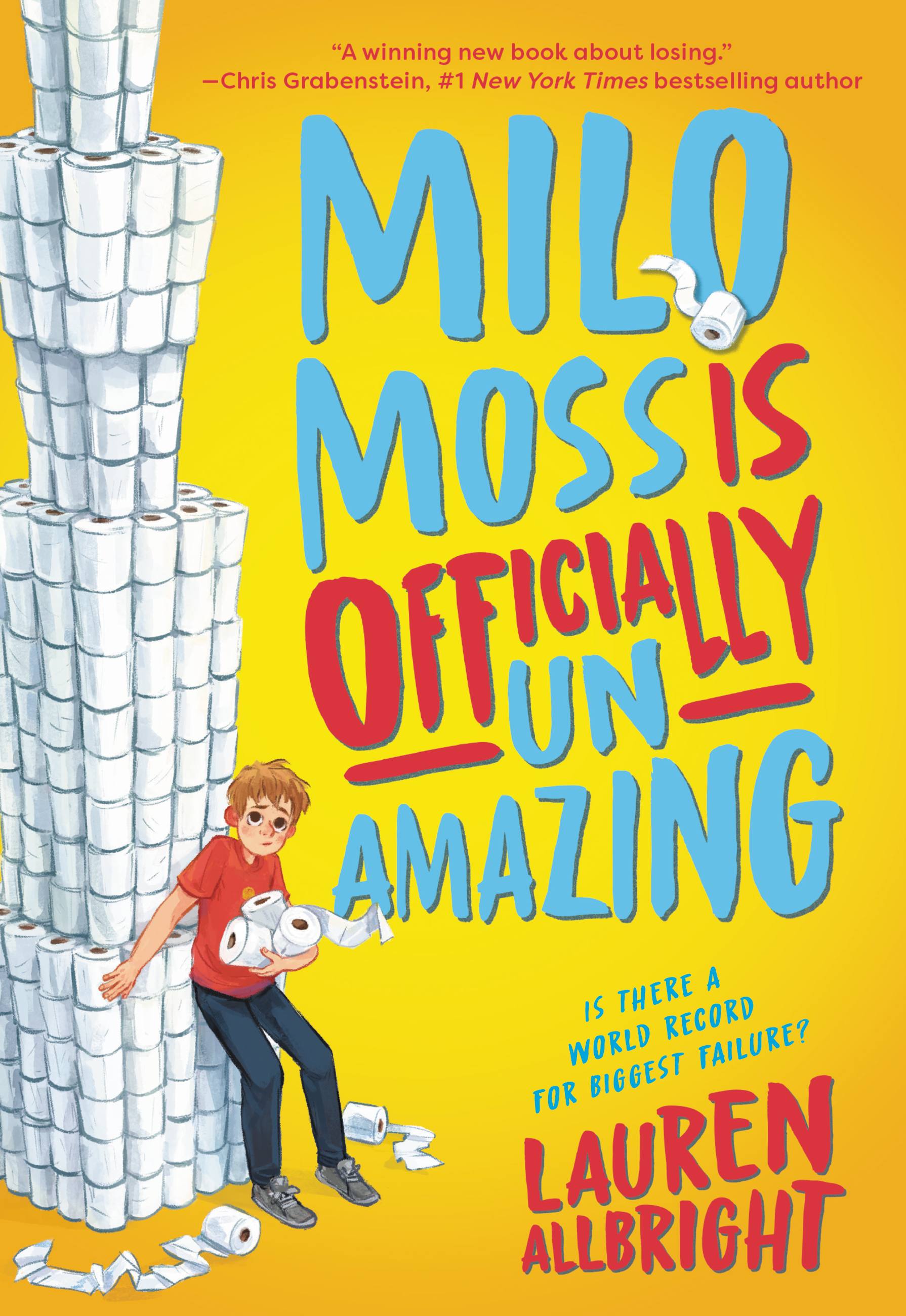 Milo Moss Is Officially Un-Amazing by Lauren Allbright | Hachette Book ...