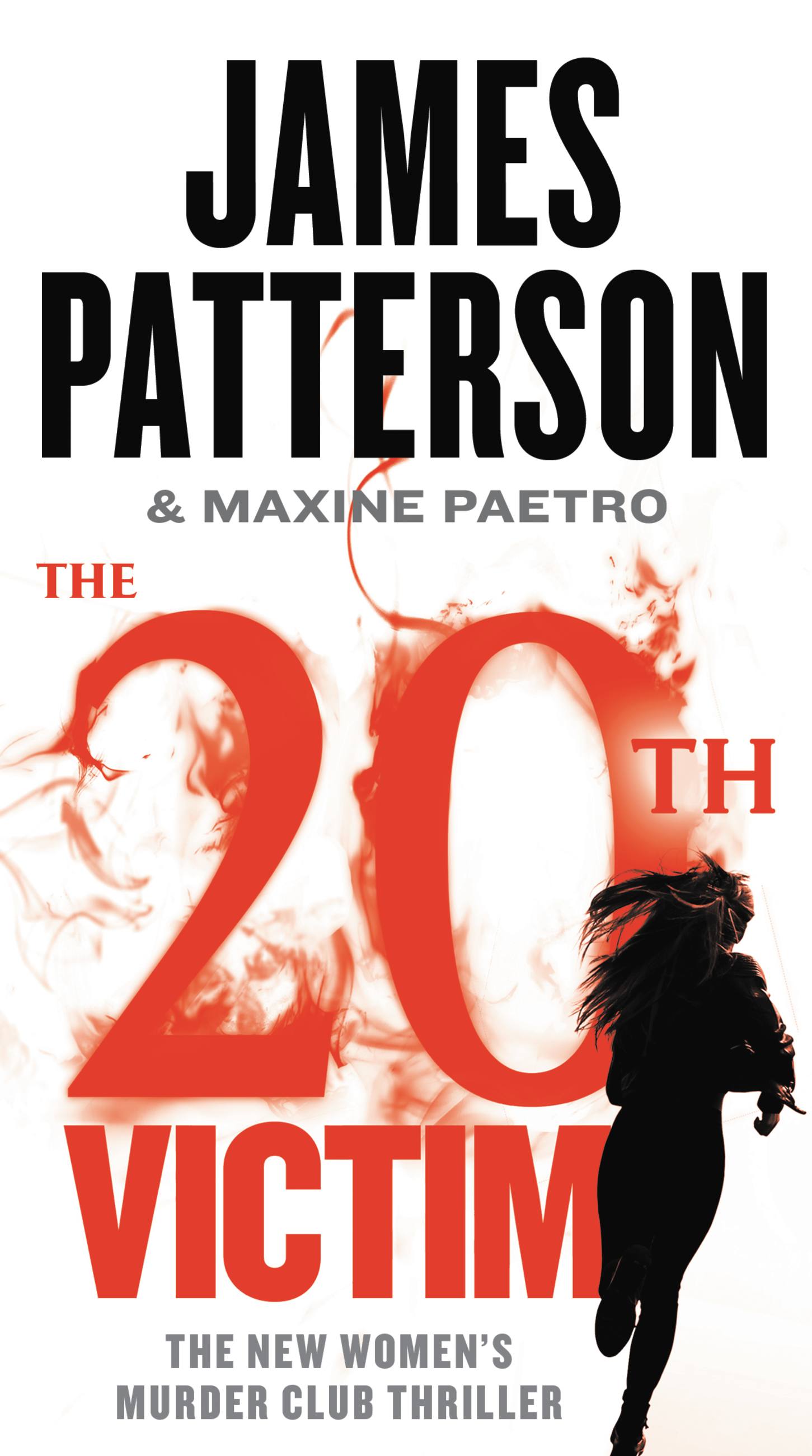The 20th Victim by James Patterson & Maxine Paetro | Hachette Book Group